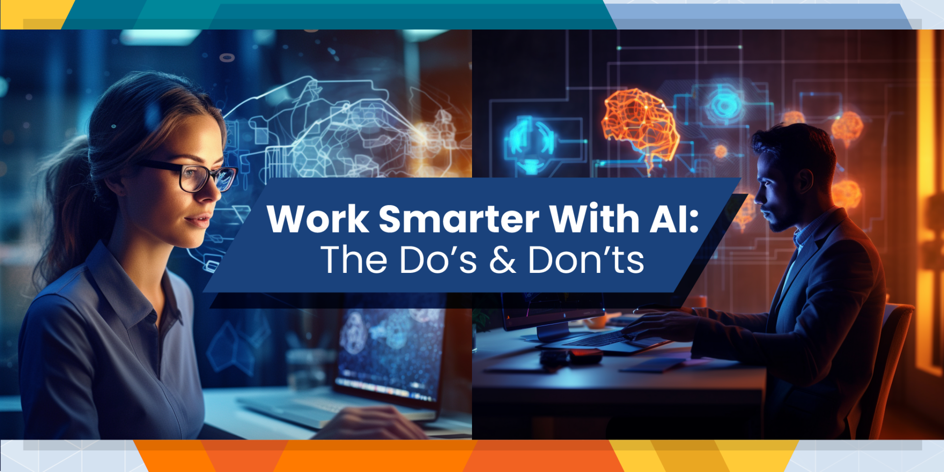 Work Smarter With AI: The Do's & Don'ts | Aldridge