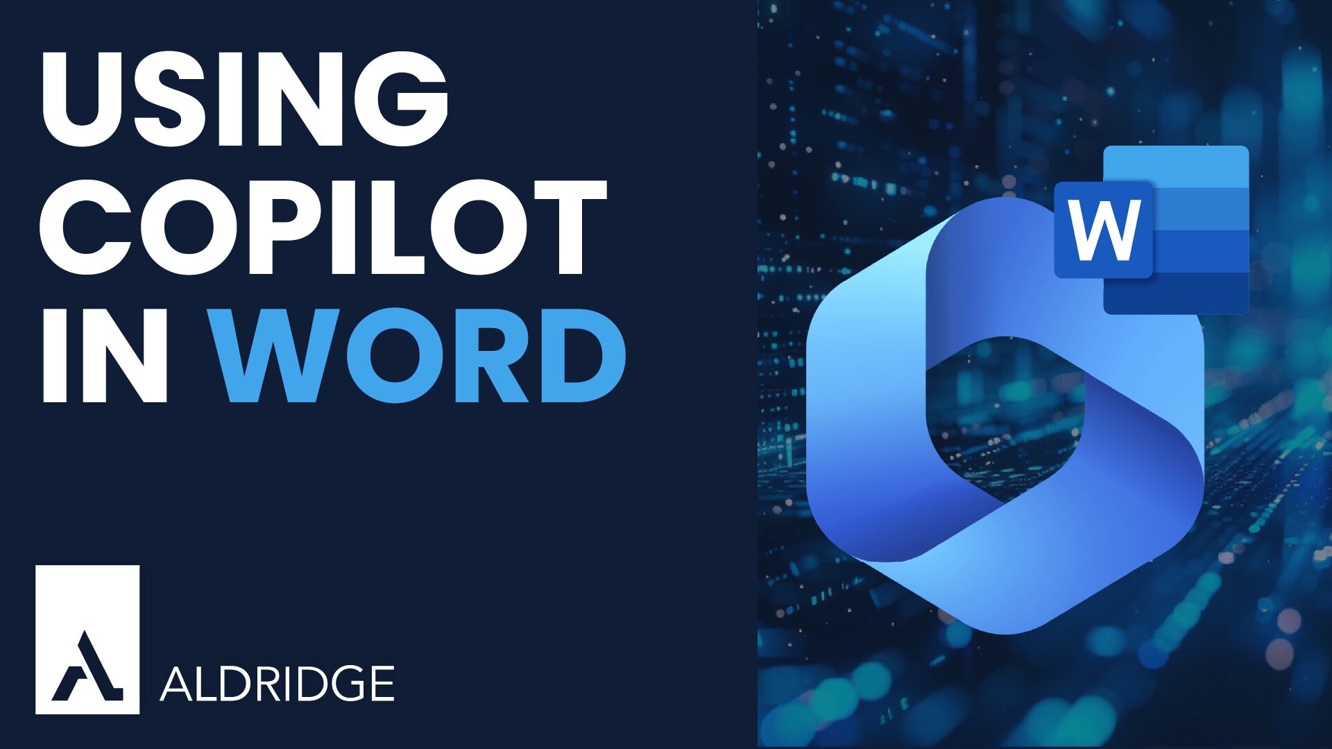 Microsoft Copilot in Word: Tips & Use Cases | Aldridge
